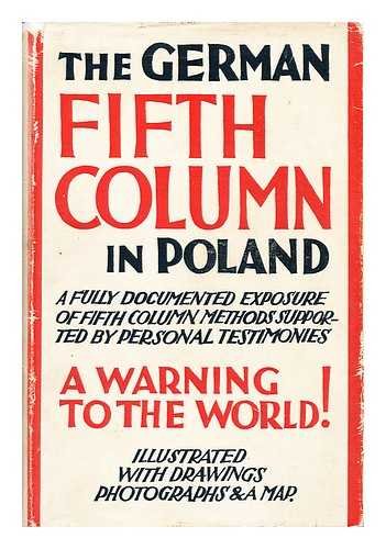 The German Fifth Column in Poland / with 7 Illustrations: Polish ...