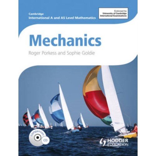 Mechanics: Cambridge International As and a Level Mathematics ...