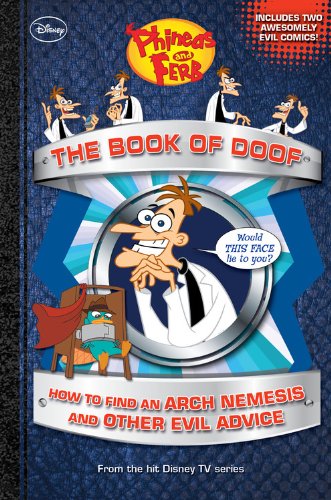 The Book of Doof: How to Find an Arch Nemesis and Other Evil Advice ...