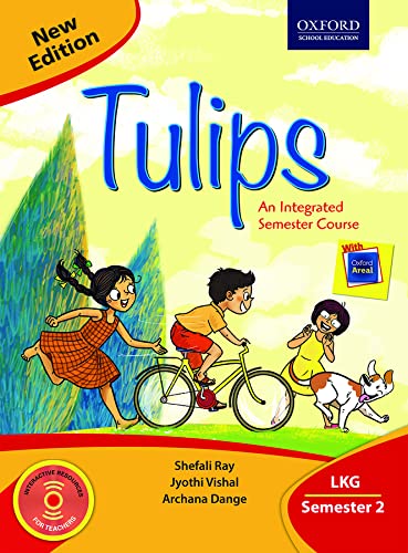 Tulips (New Edition) LKG Semester 2 : Shefali Ray, Jyothi Vishal ...