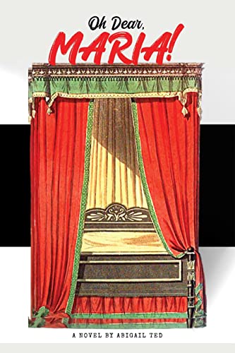 Oh dear, Maria!: Literary Fiction Meets Regency Romance (Oh dear, Maria ...