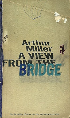 A View From the Bridge, Arthur Miller, 1967: Arthur Miller: Amazon.com ...