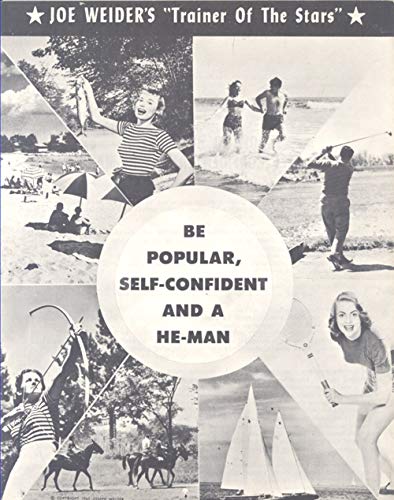 Joe Weider's Trainer of the Stars Be Popular, Self-Confident and A He ...