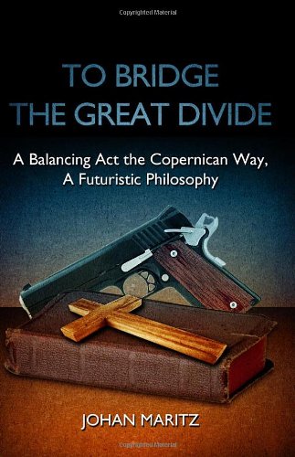 To Bridge the Great Divide: A Balancing Act the Copernican Way, A ...