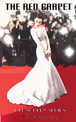 The Red Carpet (Off Screen Book 2) - Kindle edition by Armstrong, J.A ...