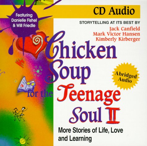 Amazon.com: Chicken Soup for the Teenage Soul: More Stories of Life ...