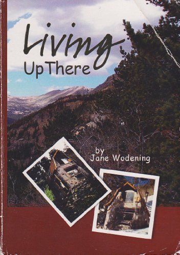 Living Up There by Jane Wodening (January 1, 2009) Paperback: Jane ...