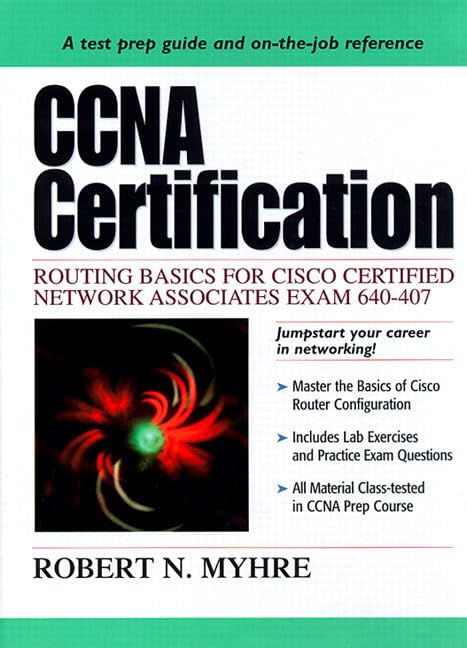CCNA Certification: Routing Basics for Cisco Certified Network ...