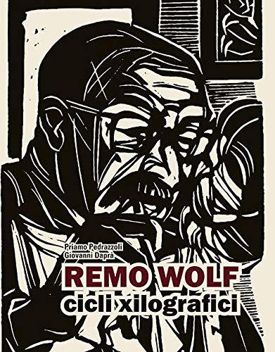 Amazon.com: Remo Wolf. Cicli xilografici: 9788898612321: Books