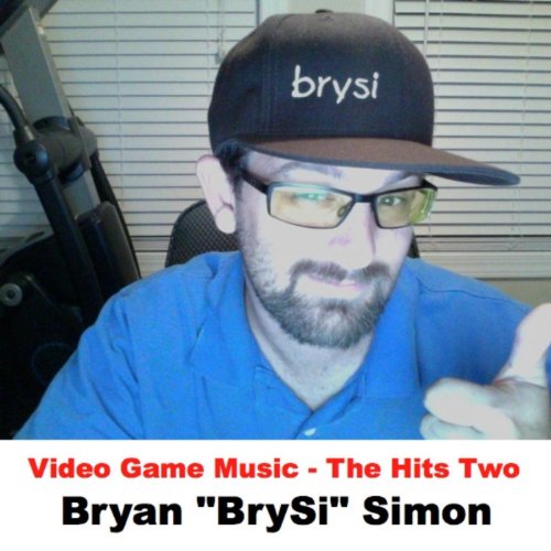 Amazon.co.jp: Video Game Music - The Hits Two : Bryan "BrySi" Simon ...