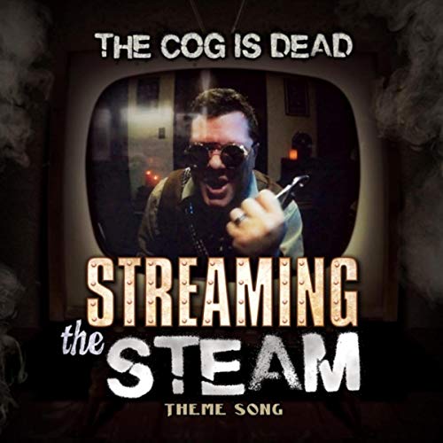 Play Streaming the Steam Theme Song by The Cog Is Dead on Amazon Music ...