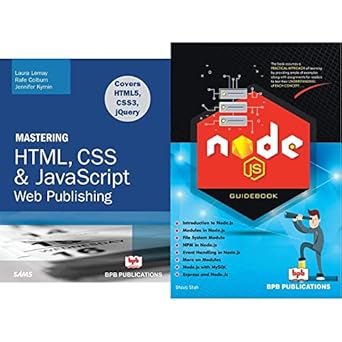 Buy Mastering Html, Css & Javascript Web Publishing & NODE.JS Guidebook ...