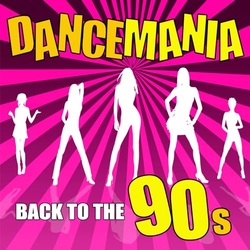 Amazon Music Unlimited - VARIOUS ARTISTS 『Dance Mania: Back to the 90s』