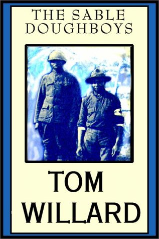 The Sable Doughboys: Willard, Tom: 9780736636728: Amazon.com: Books