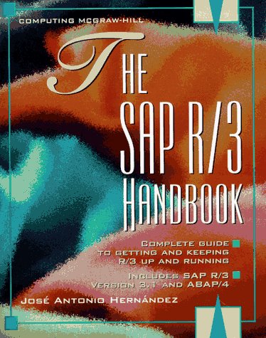 The Sap R/3 Handbook: Hernandez, Jose Antonio: 9780070331211: Amazon ...