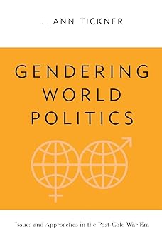 Gendering World Politics: Tickner, J. Ann: 9780231113670: Amazon.com: Books
