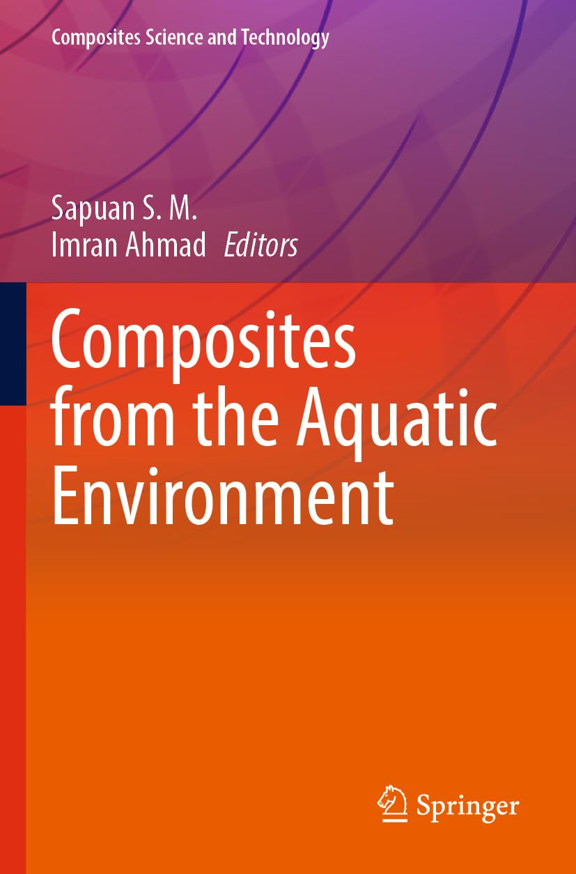 Buy Composites from the Aquatic Environment (Composites Science and ...