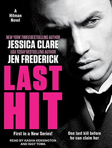 Last Hit (Hitman): Clare, Jessica, Frederick, Jen, Toma, Iggy ...