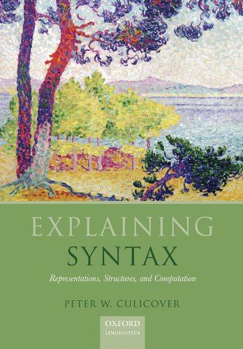 Amazon.com: Explaining Syntax: Representations, Structures, and ...