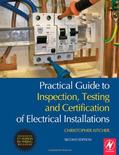 Practical Guide to Inspection, Testing and Certification of Electrical ...