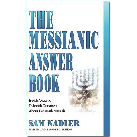 The Messianic Answer Book: Sam Nadler: Amazon.com: Books