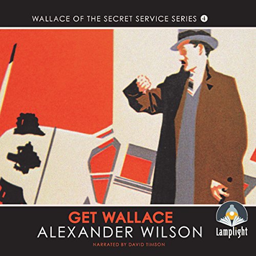 Amazon.com: Get Wallace!: Wallace of the Secret Service, Book 4 ...