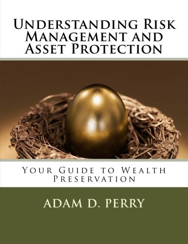 Buy Understanding Risk Management and Asset Protection: A comprehensive ...