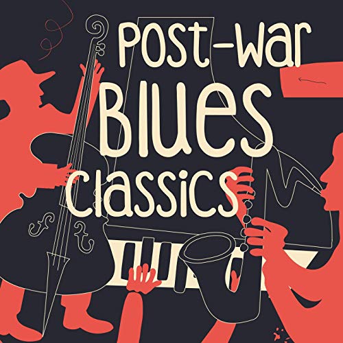 Amazon.co.jp: Post-War Blues Classics : VARIOUS ARTISTS: デジタルミュージック