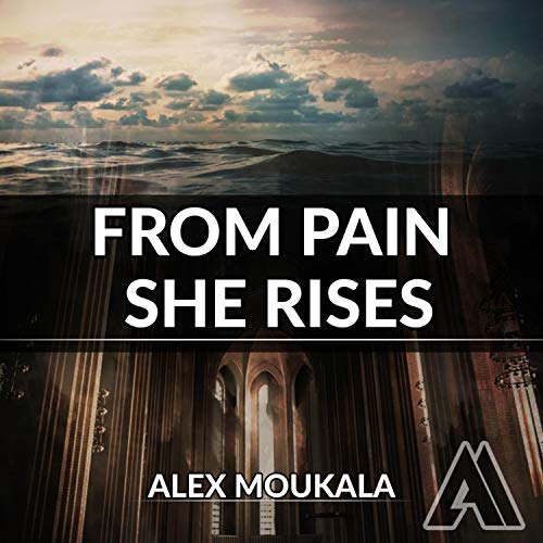Play From Pain She Rises by Alex Moukala on Amazon Music