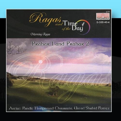 Ragas And Time Of The Day: Morning Ragas - Prahar 1 And Prahar 2 ...