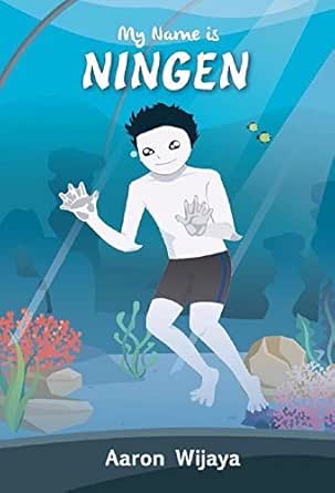 My Name is Ningen ("1" Book 3) eBook : Wijaya, Aaron A.: Amazon.in ...