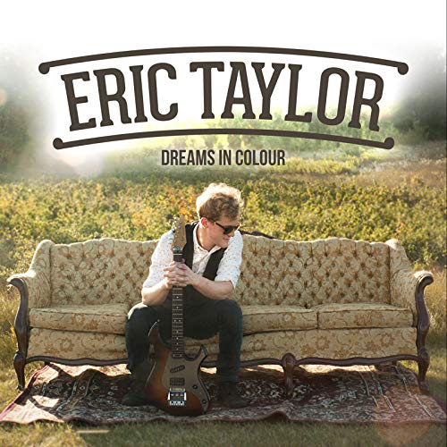 Play Dreams in Colour by Eric Taylor on Amazon Music