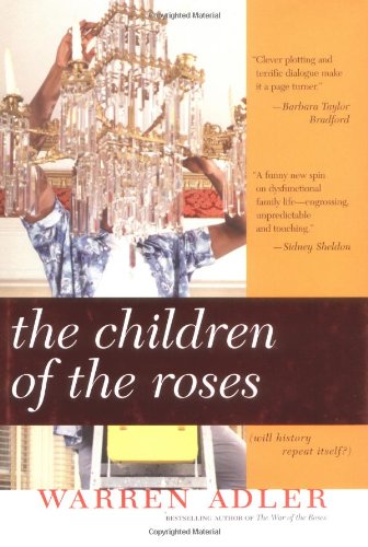 Amazon.com: The Children of the Roses: 9781402201974: Warren Adler: Books