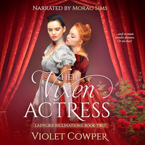 Amazon.com: Her Vixen Actress: Ladylike Inclinations, Book 2 (Audible ...