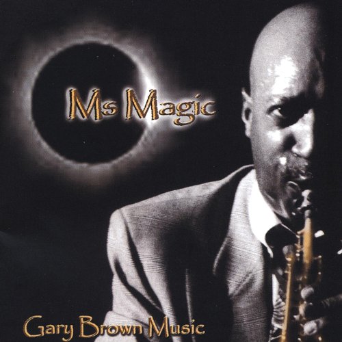 Amazon.com: Ms. Magic : Gary Brown: Digital Music