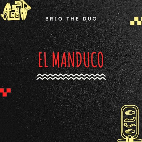Écouter El Manduco par Brio The Duo sur Amazon Music Unlimited