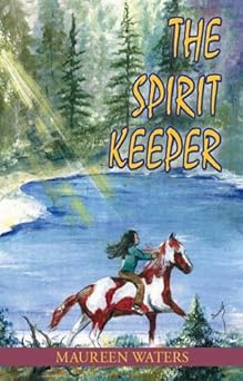 The Spirit Keeper: Waters, Maureen: 9781412069120: Amazon.com: Books