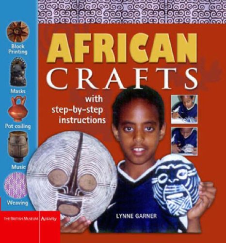 African Crafts : Fun Things to Make and Do from West Africa ...