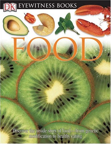 Food (DK Eyewitness Books): DK Publishing: Amazon.com: Books