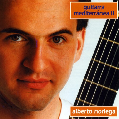 Amazon.co.jp: Guitarra Mediterránea II : Alberto Noriega: デジタルミュージック