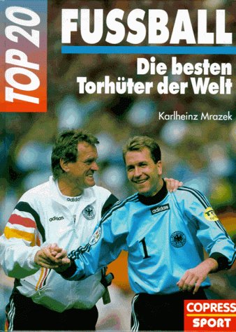 Die Besten Torhuter Der Welt