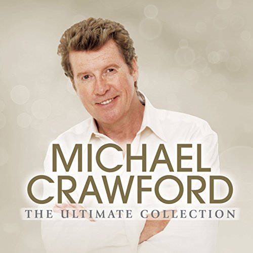 Play The Ultimate Collection by Michael Crawford on Amazon Music
