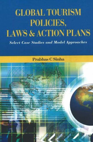 Global Tourism Policies, Laws and Action Plans: 9788189741297: Books ...