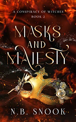 Masks and Majesty (A Conspiracy of Witches Book 2) - Kindle edition by ...