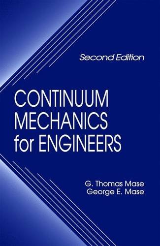 Continuum Mechanics for Engineers, 2nd Edition (Computational Mechanics ...