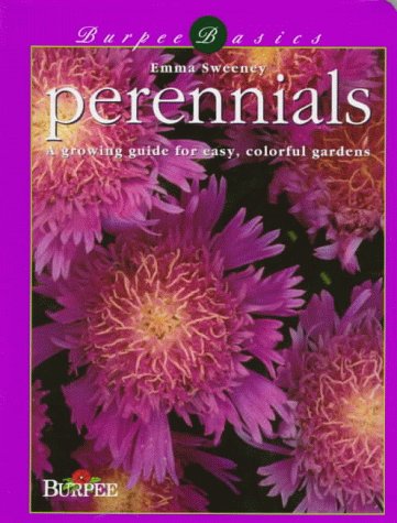 Buy Burpee Basics – Perennials: A Growing Guide for Easy, Colorful ...