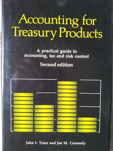 Accounting for Treasury Products: Amazon.co.uk: Tiner, John I ...
