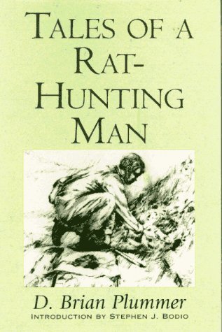 Tales of a Rat-Hunting Man (Wilder Places) by David Brian Plummer (1997 ...