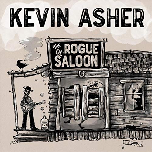 Amazon MusicでKevin AsherのThe Ol' Rogue Saloonを再生する