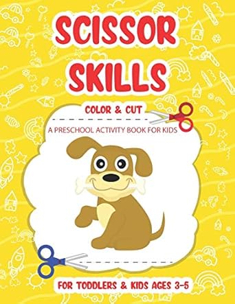 Amazon | Scissor Skills Color & Cut A Preschool Activity Book For ...